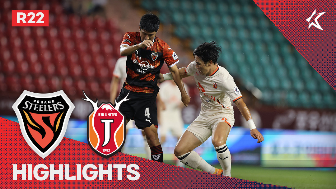 다음스포츠 | [22R HL] 포항 스틸러스 vs 제주 유나이티드